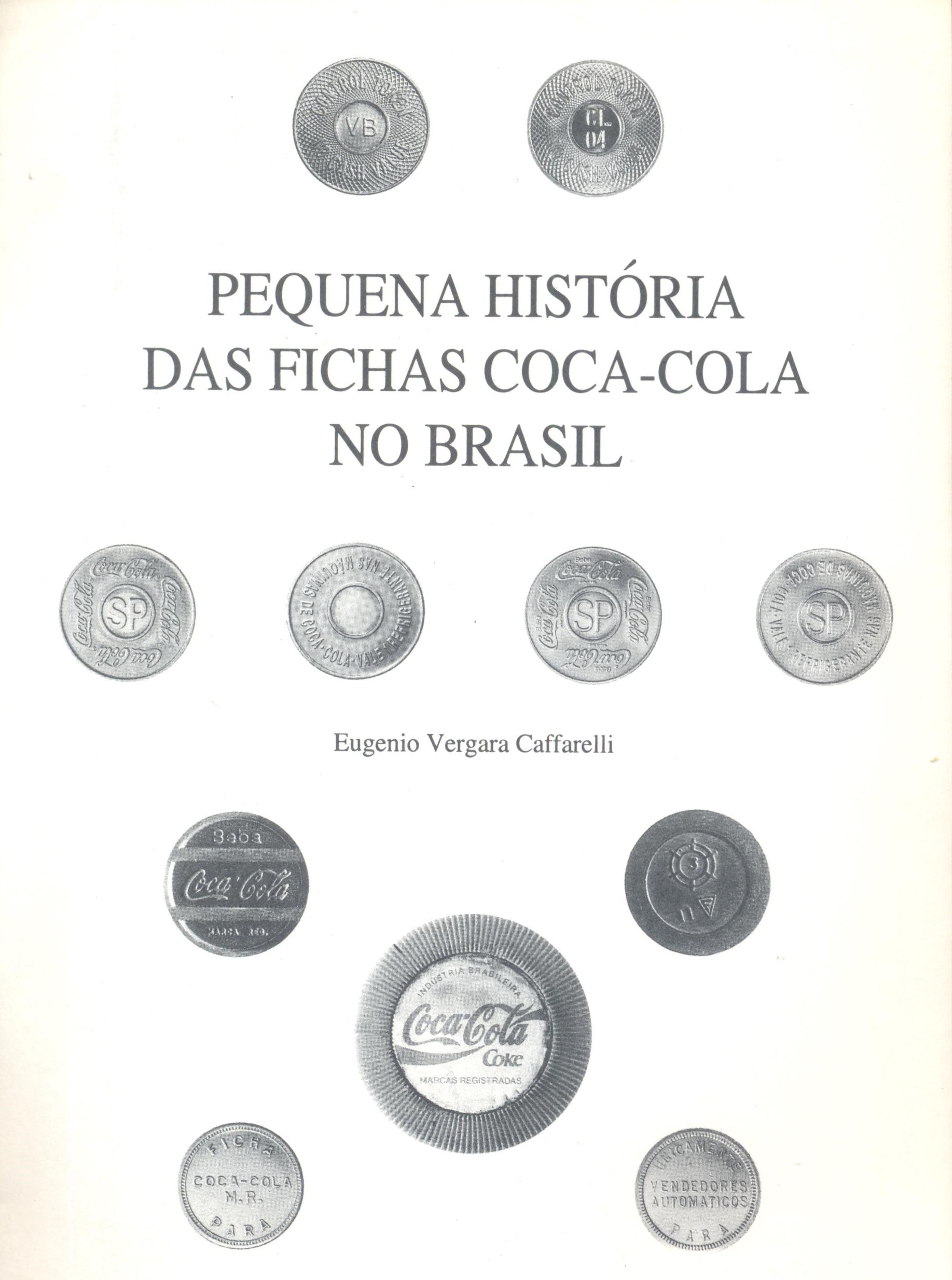 Pequena História das Fichas Coca-Cola no Brasil