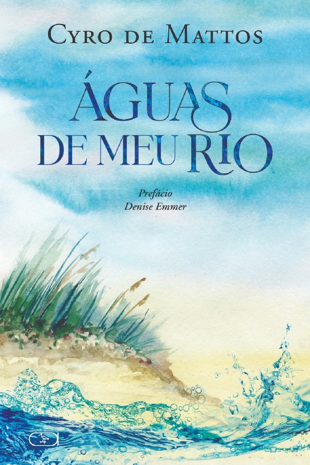 ÁGUAS DE MEU RIO - CYRO DE MATTOS