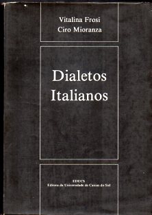 Dialetos italianos: um perfil linguístico dos ítalo-brasileiros do ...