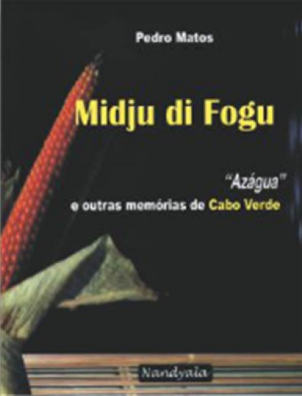 Midju di Fogu (Milho de Fogo)