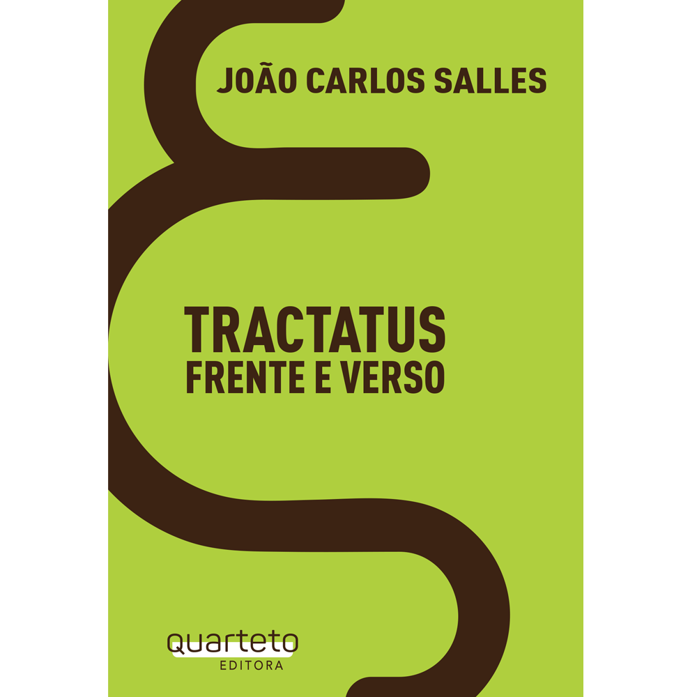 TRACTATUS, FRENTE E VERSO: PARA LER E RELER O TRACTATUS LOGICO ...