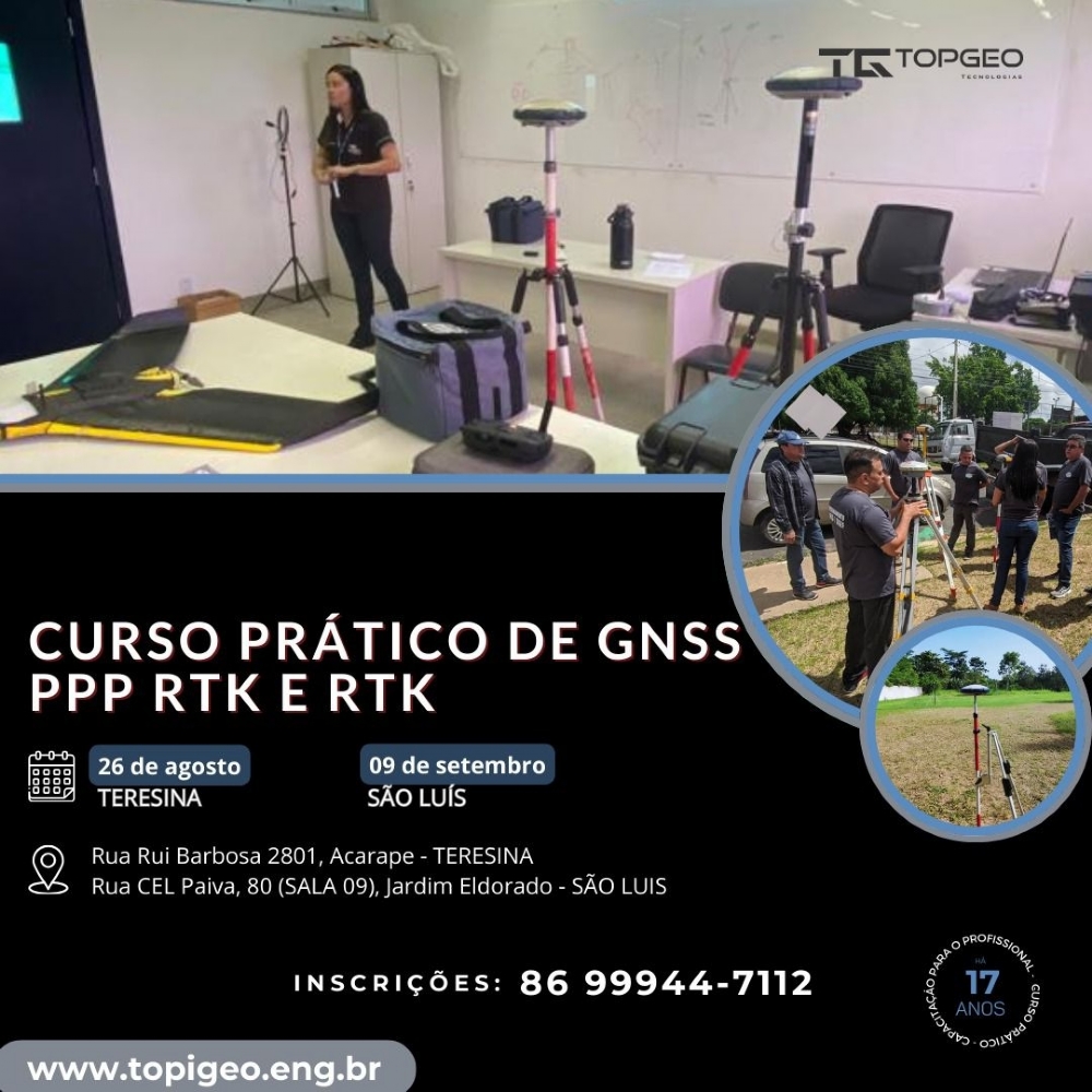 CURSO PRÁTICO DE GNSS, PPP RTK E RTK